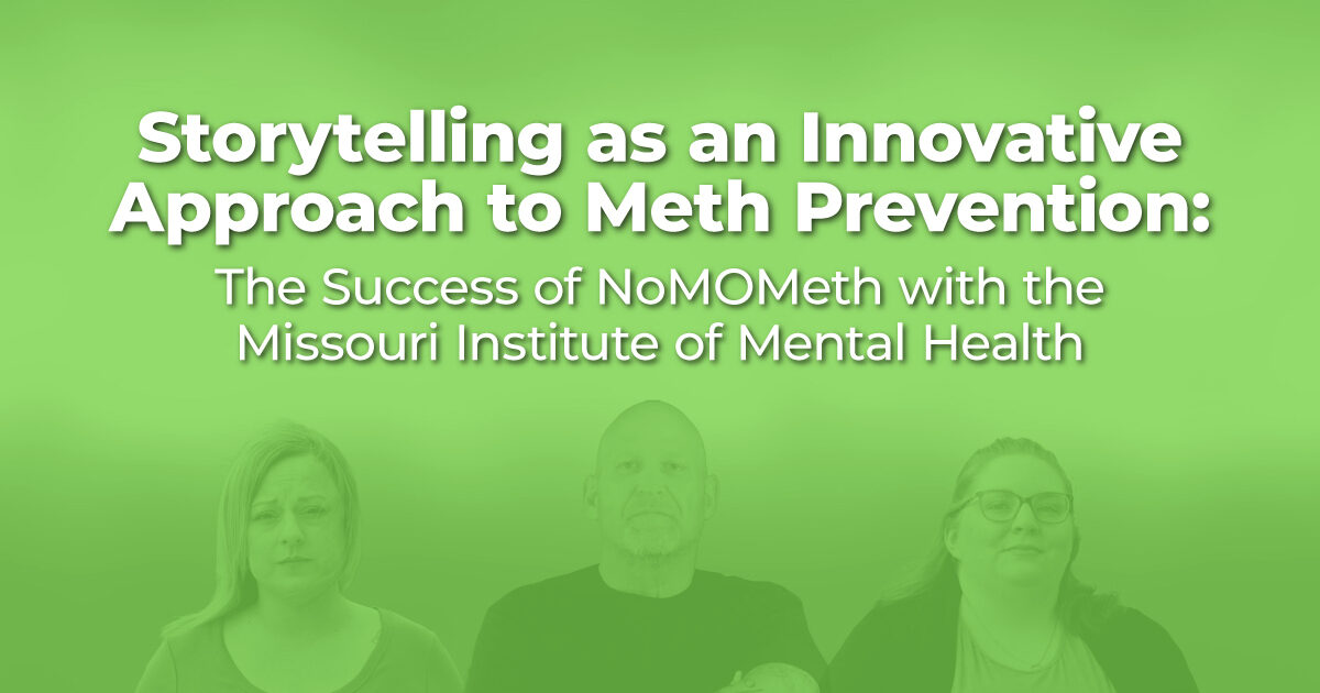 Storytelling as an Innovative Approach to Meth Prevention: The Success ...