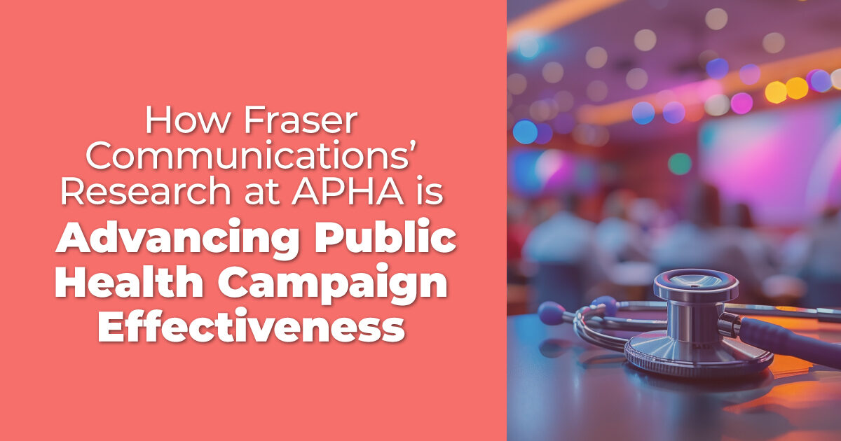 How Fraser Communications' Research at APHA is Advancing Public Health ...